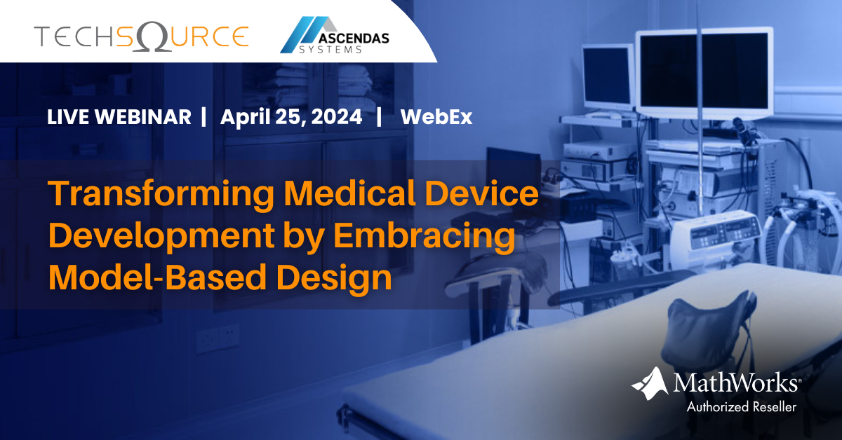 MathWorks's Live Event | Transforming Medical Device Development by Embracing Model-Based Design ...